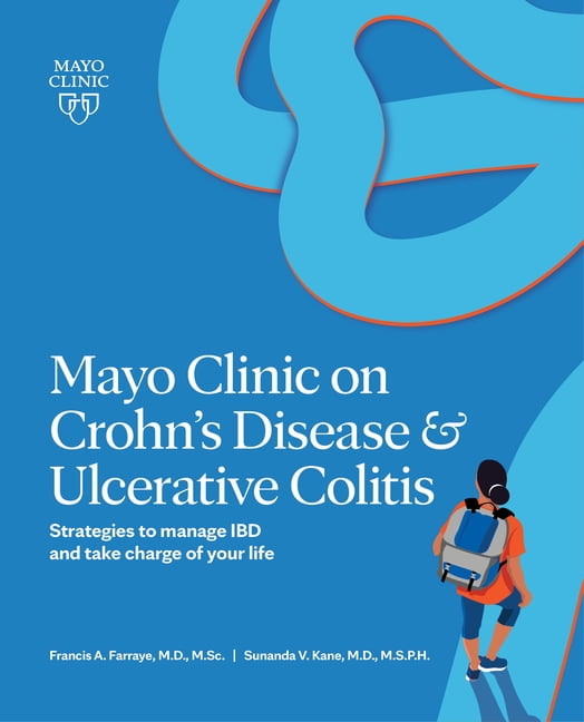 Mayo Clinic on Crohn's Disease & Ulcerative Colitis : Strategies to ...