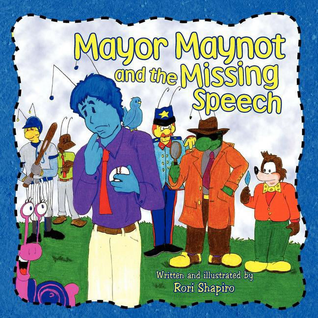 Mayor Maynot and the Missing Speech - Walmart.com