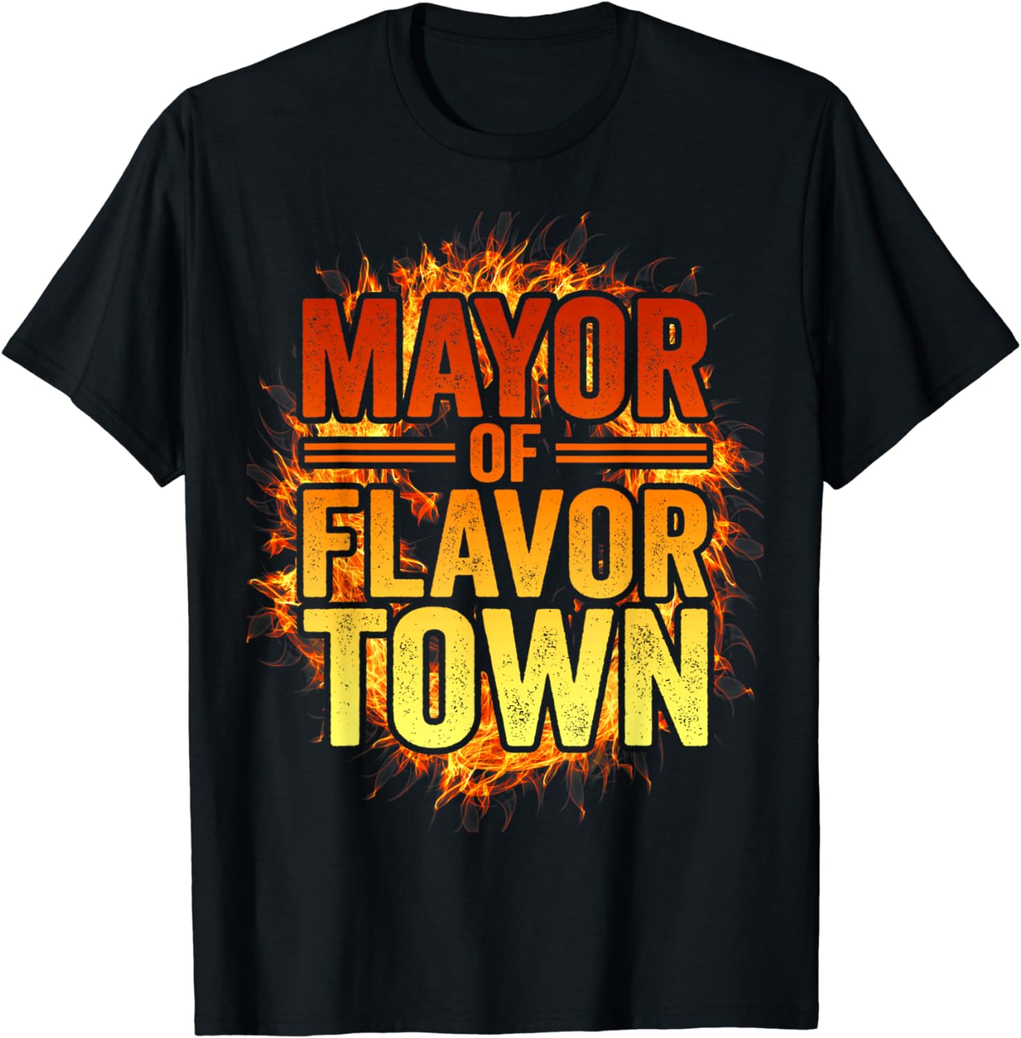Mayor Of Flavortown Welcome to Flavor Town Funny Meme T-Shirt - Walmart.com