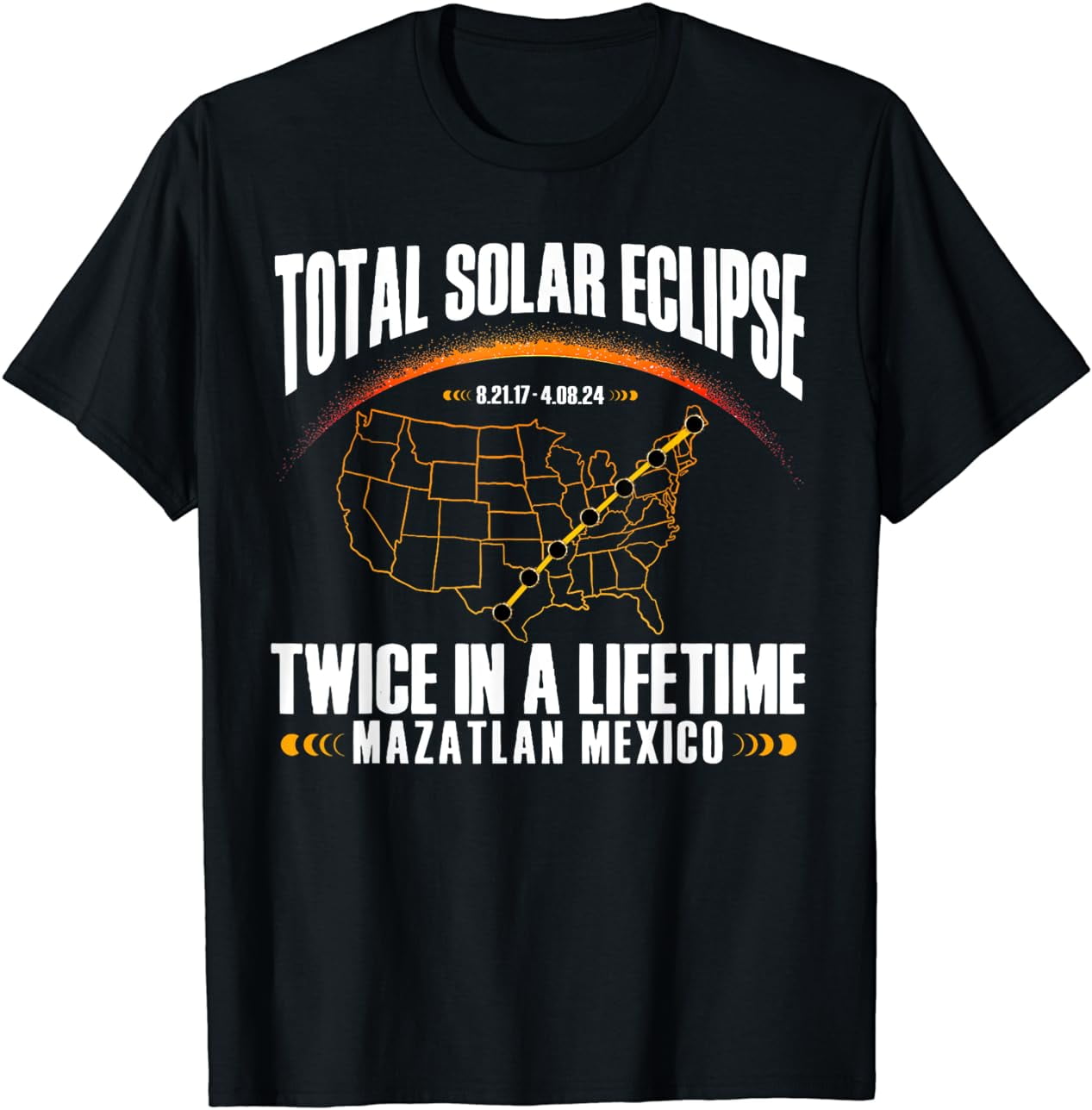 Mazatlan Mexico Tee Total Solar Eclipse Party 2024 Totality T-Shirt ...