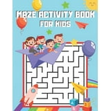 Maze Activity Book for Kids : Amazing Activity Book of 100 Mazes for ...
