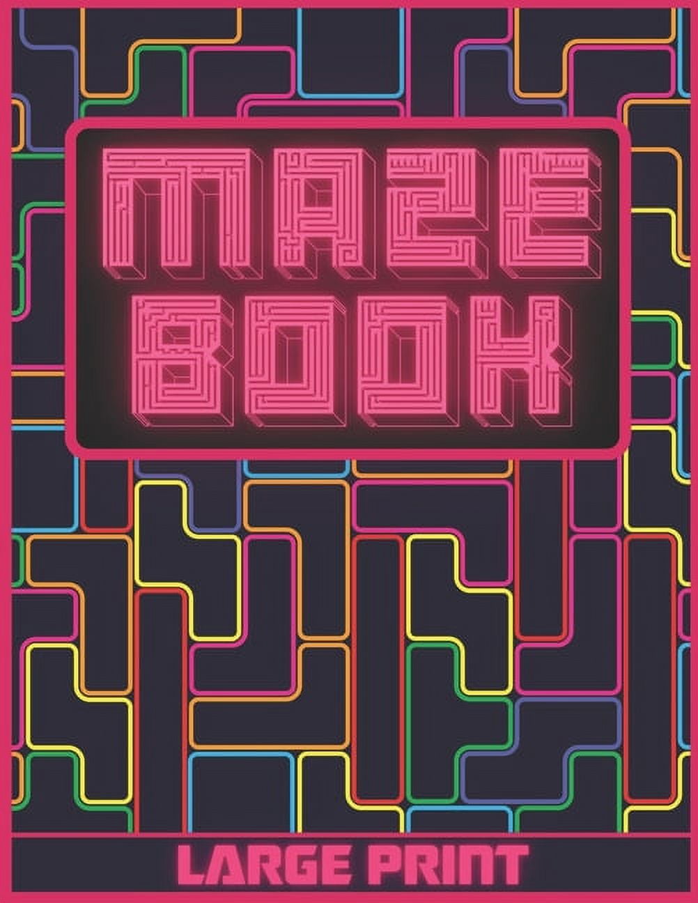 Maze Book: Large Print - Labyrinth Maze Game For Adults, Older Children ...