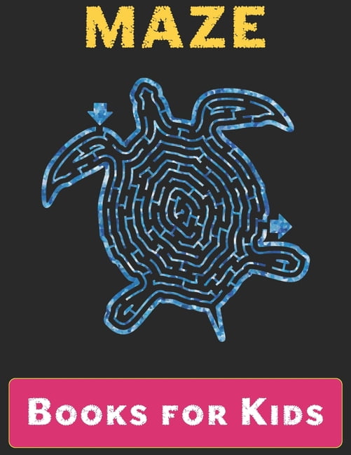 Maze Books for Kids: A Maze Activity Book for Kids (Maze Books for Kids ...