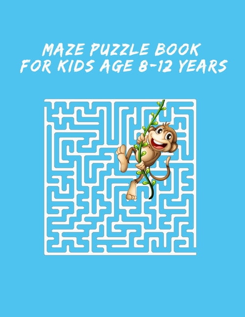 Maze Puzzle Book For Kids Age 8-12 Years: Maze Books for Kids, puzzle ...