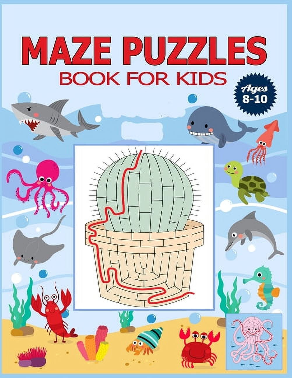 Maze Puzzles Book for Kids Ages 8-10 : The Brain Game Mazes Puzzle ...