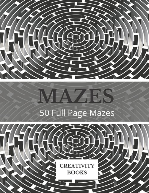 Mazes: 50 Full Page Mazes (Paperback) - Walmart.com