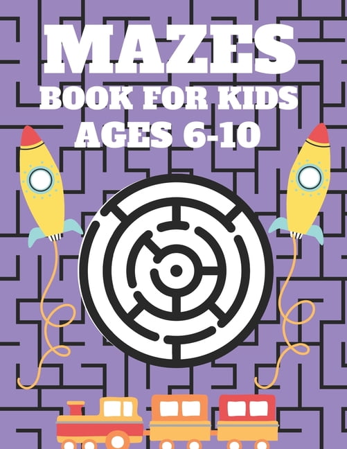 Mazes Book For Kids Ages 6-10: Mazes puzzles with solutions, Mazes ...