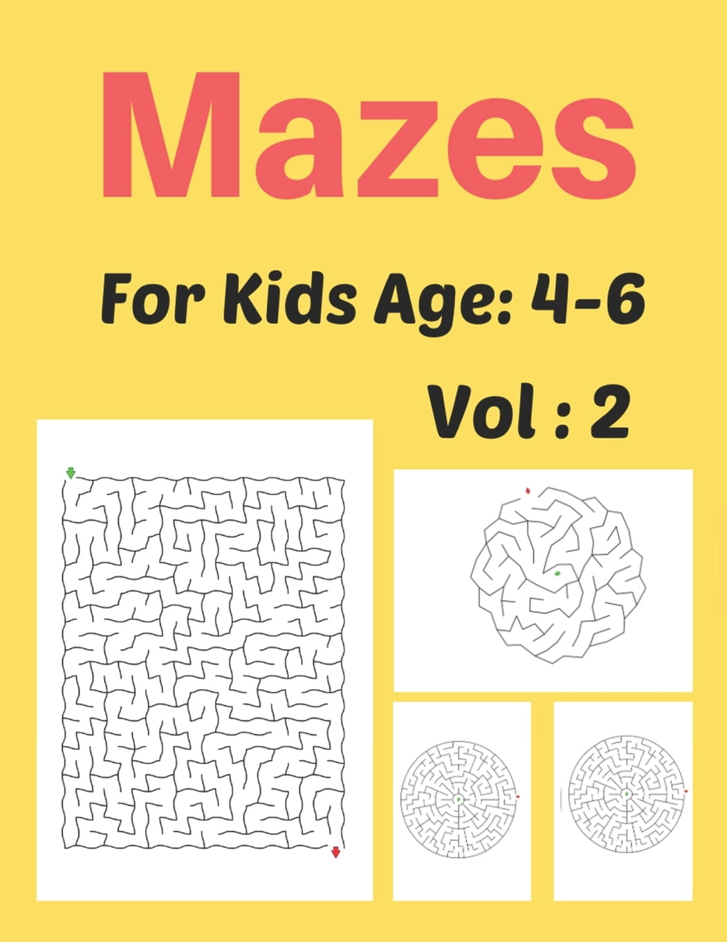 Mazes For Kids Age: 4-6 Vol: 2: Peanut Maze Activity Book for Kids ...