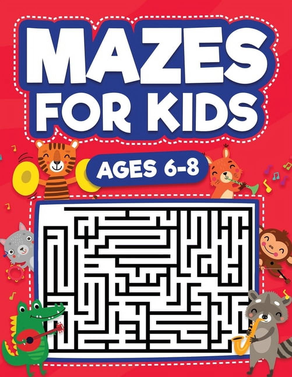 Mazes For Kids Ages 6-8: Maze Activity Book 6, 7, 8 year olds Children ...