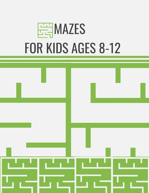 Mazes For Kids Ages 8-12 : Maze Activity Book for Kids - Great for ...