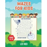 Mazes For Kids Ages 8-12: Mazes Activity Workbook with Solution Best ...