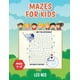 Mazes For Kids Ages 8-12: Mazes Activity Workbook with Solution Best ...