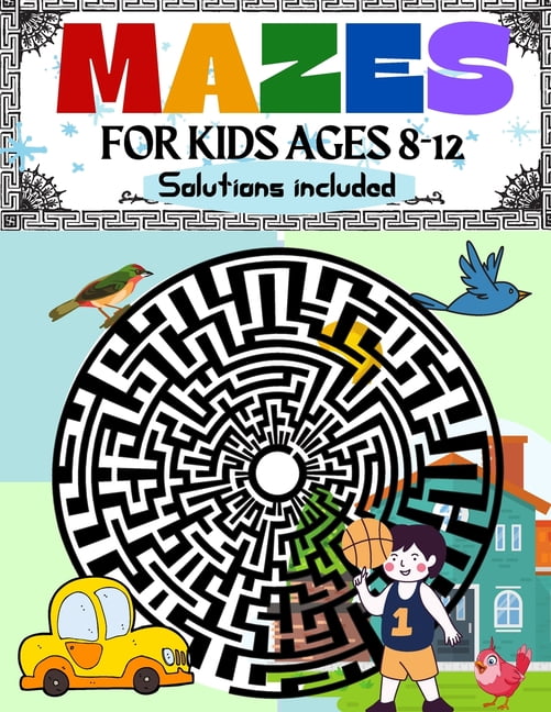 Mazes for Kids Ages 8-12 Solutions Included: Maze Activity Book 8-10, 9 ...