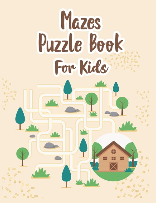 Mazes Puzzle Book For Kids: My Maze Book - Amazing Puzzle Mazes Book ...