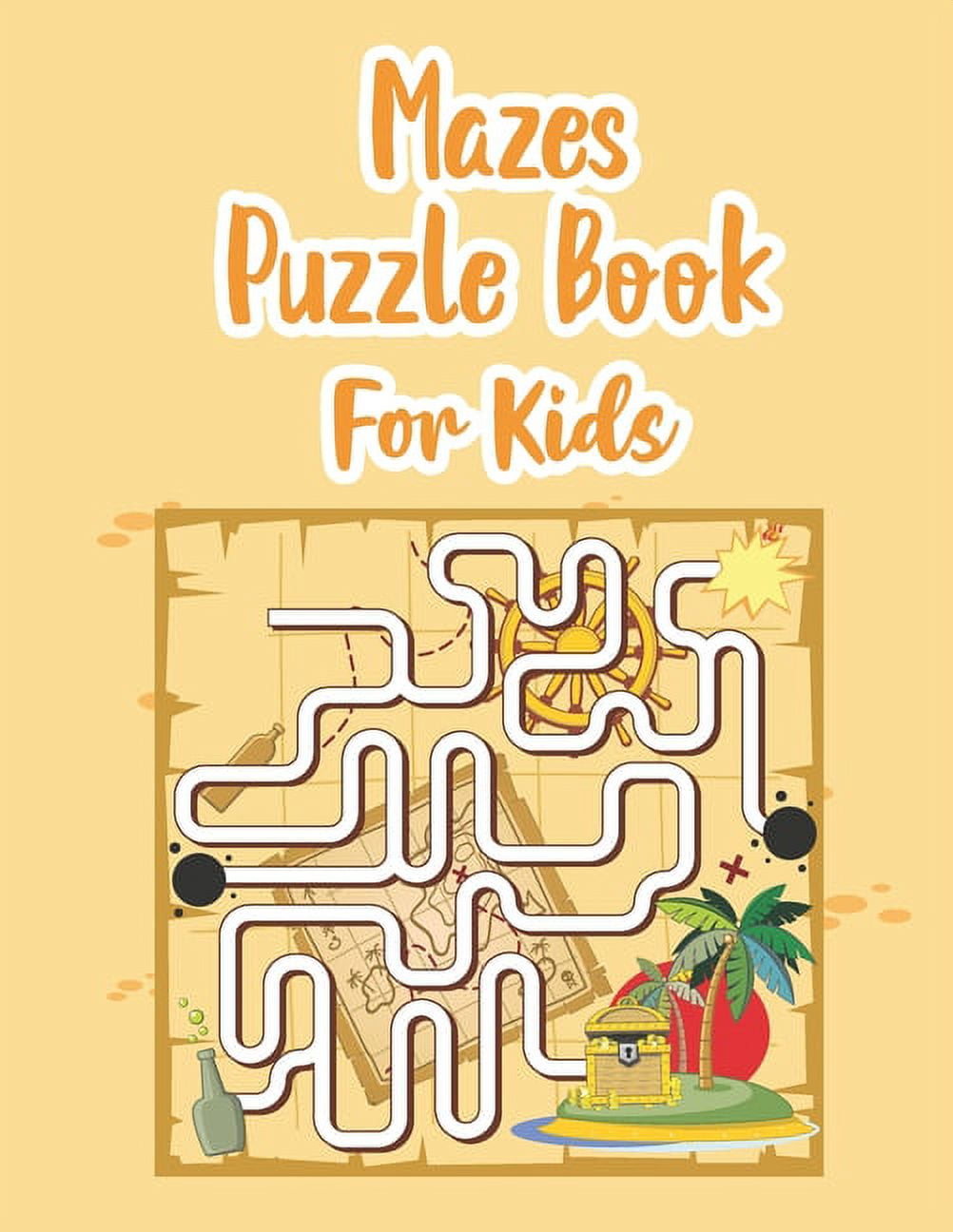 Mazes Puzzle Book For Kids: My Maze Book - Game Book for Kids - Book Of ...