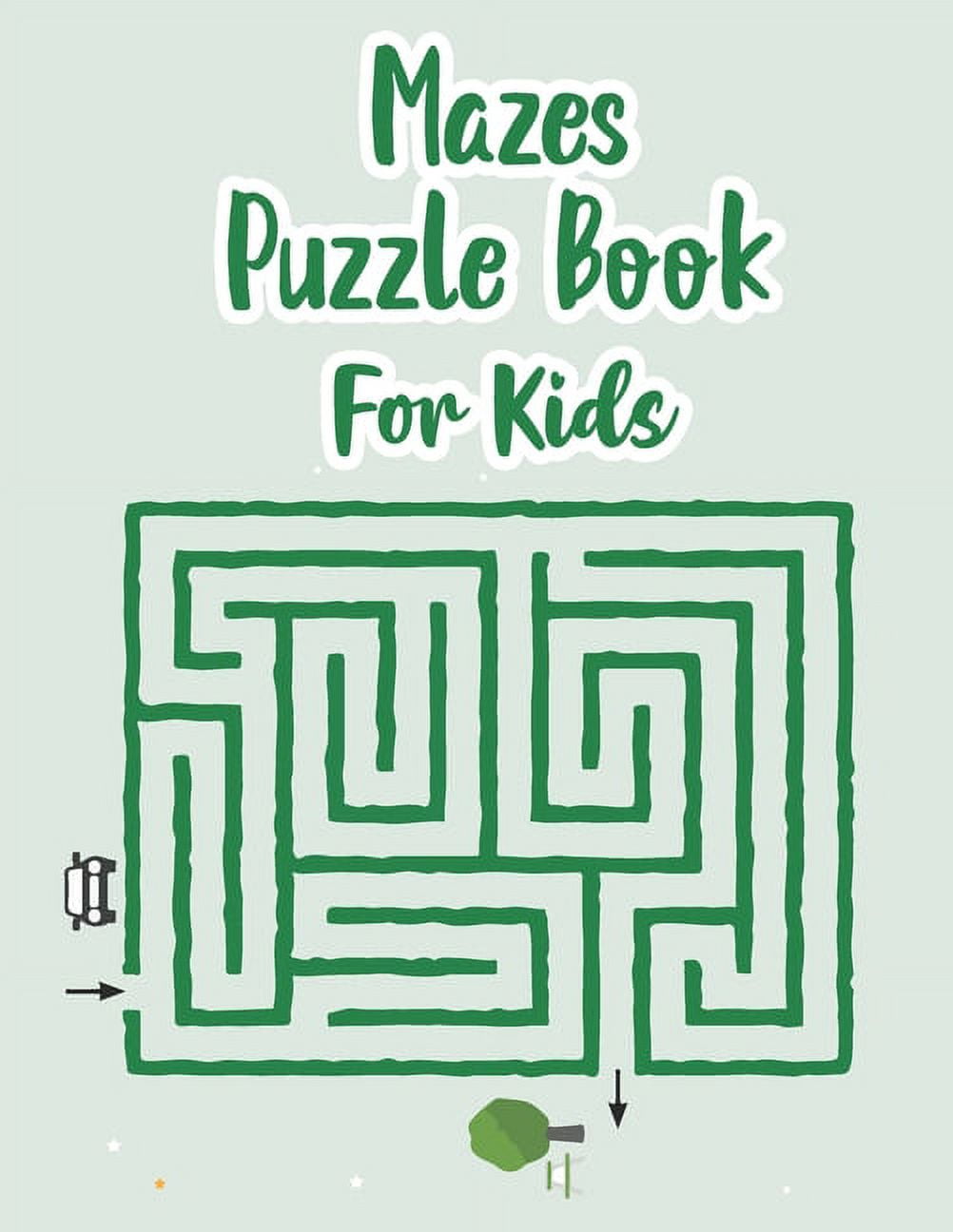 Mazes Puzzle Book For Kids: My Maze Book - Maze Puzzle Book For Kids ...