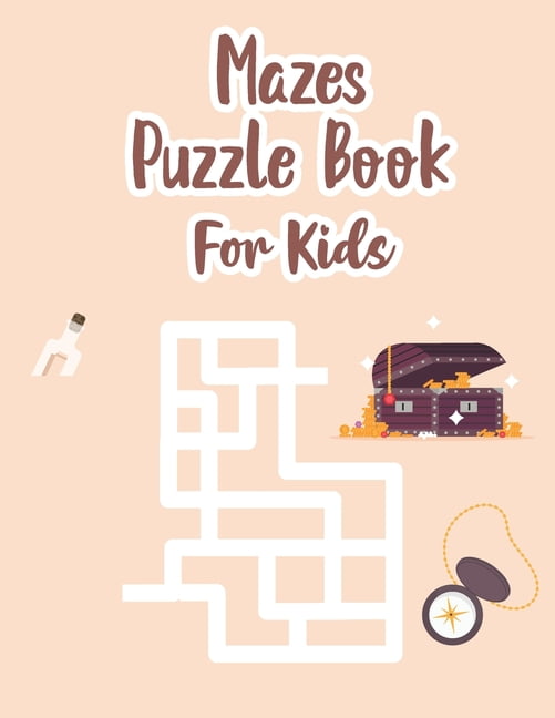 Mazes Puzzle Book For Kids : Maze Kids Book - Maze Puzzle Book For Kids ...