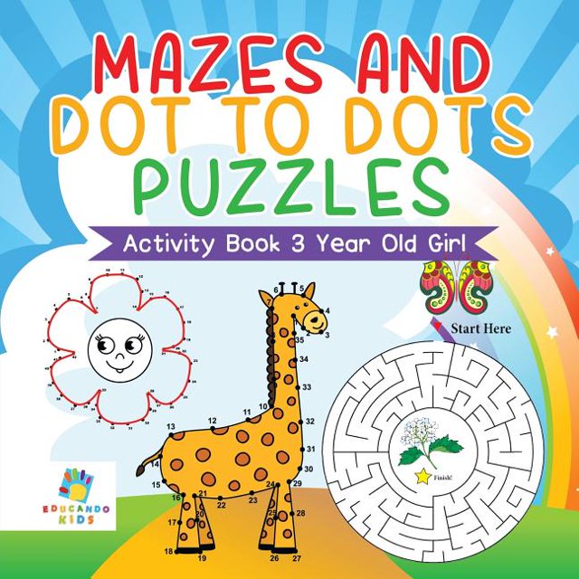 Mazes and Dot to Dots Puzzles Activity Book 3 Year Old Girl (Paperback ...