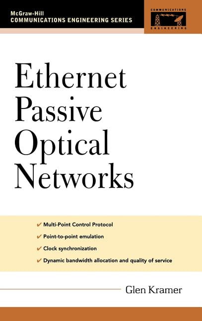 McGraw-Hill Communications Engineering Ethernet Passive Optical Networks, (Hardcover) - Walmart.com