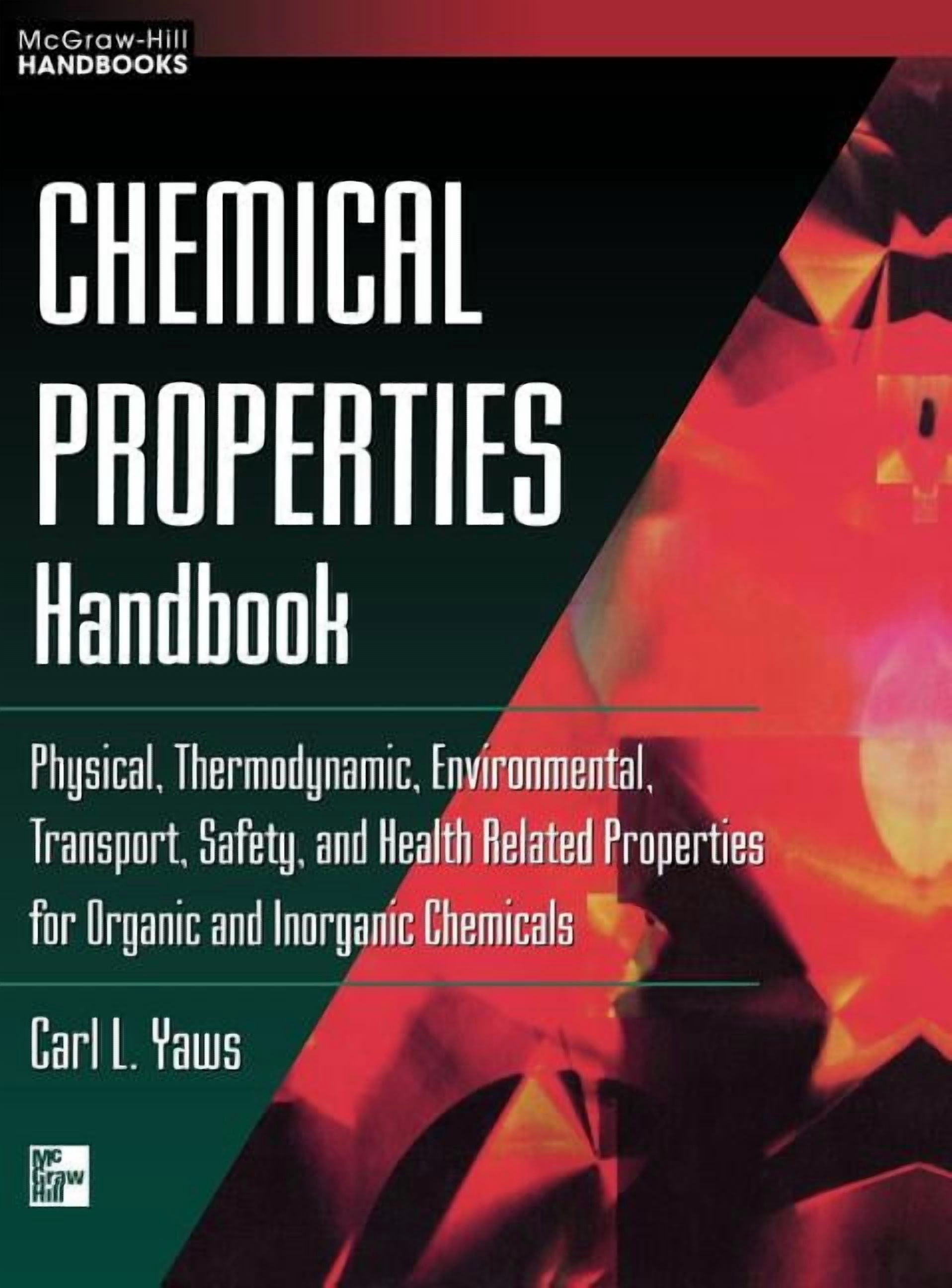 McGraw-Hill Handbooks Chemical Properties Handbook: Physical ...