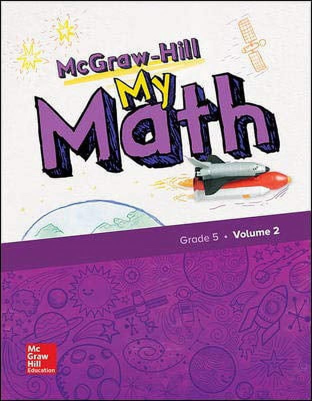 McGraw-Hill My Math, Grade 5, Student Edition, Volume 2, c. 2018 ...
