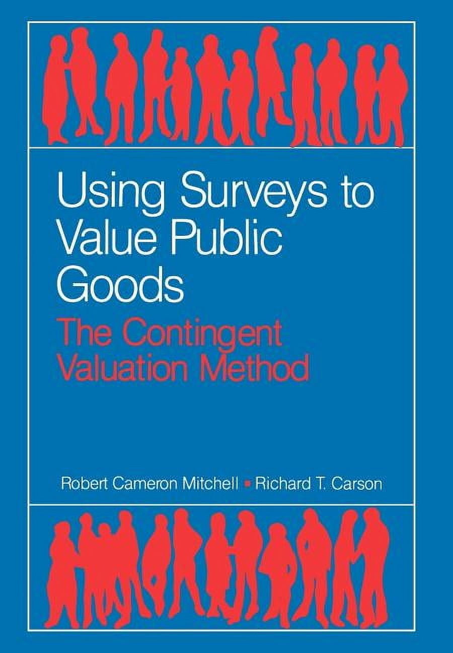 McGraw-Hill Series in Industrial Using Surveys to Value Public Goods ...