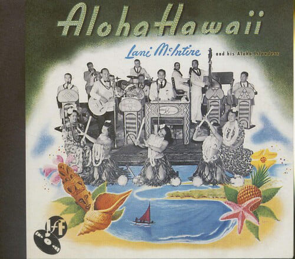 McIntire,Lani & Aloha Islanders - Aloha Hawaii - Music & Performance ...