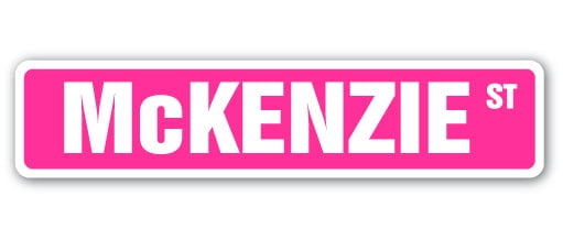 McKENZIE Street Sign Childrens Name Room Sign | Indoor/Outdoor | 36 ...