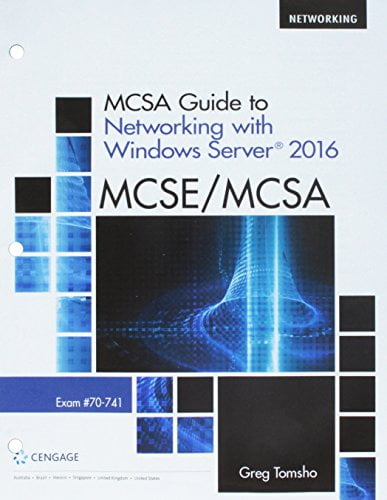 Pre-Owned MCSA Guide to Networking with Windows Server 2016, Exam 70-741, Loose-Leaf Version ...