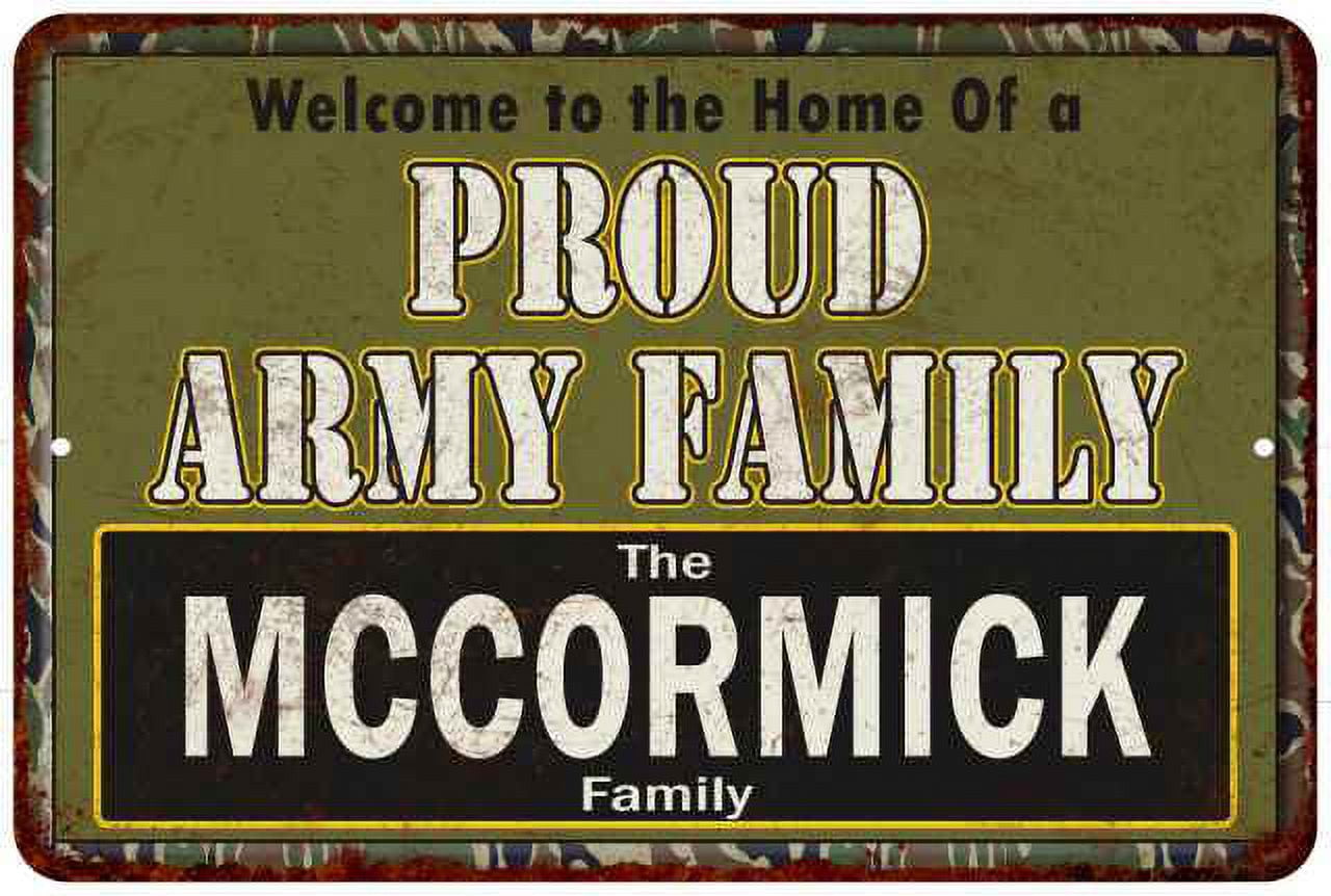 Mccormick Proud Army Family Sign Gift 8x12 Metal Sign 108120023475 ...