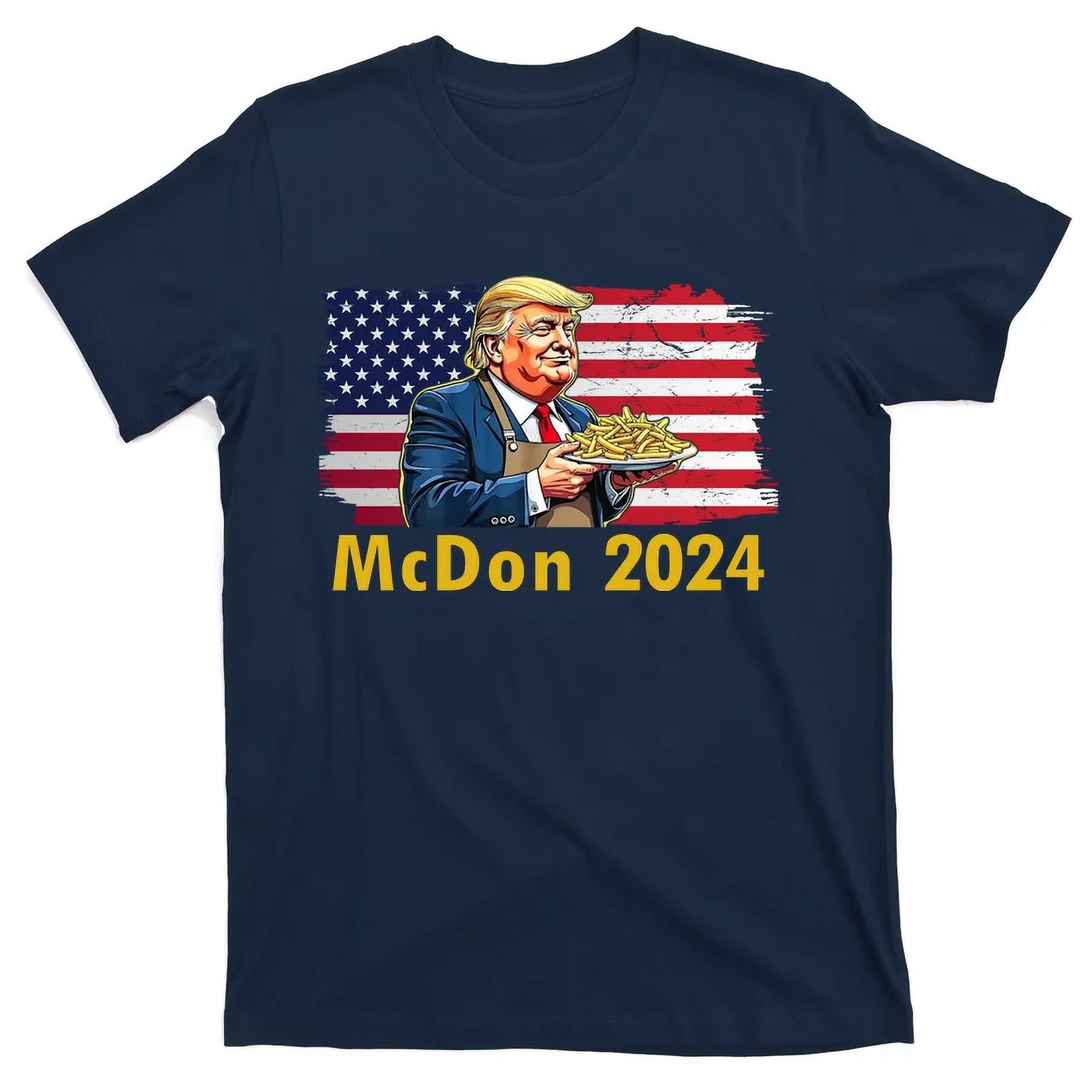 Mcdon 2024 Donald Trump Fast Food French Fries T-Shirt - Walmart.com