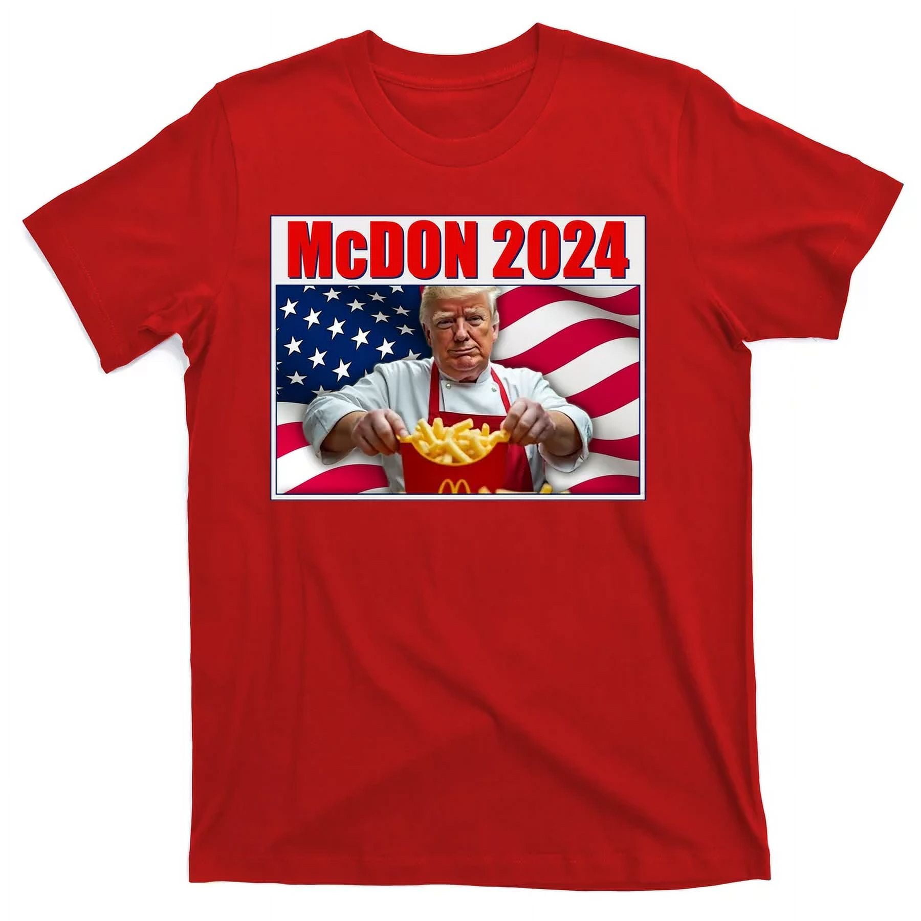 Mcdon 2024 Donald Trump Fast Food Fries T Shirt