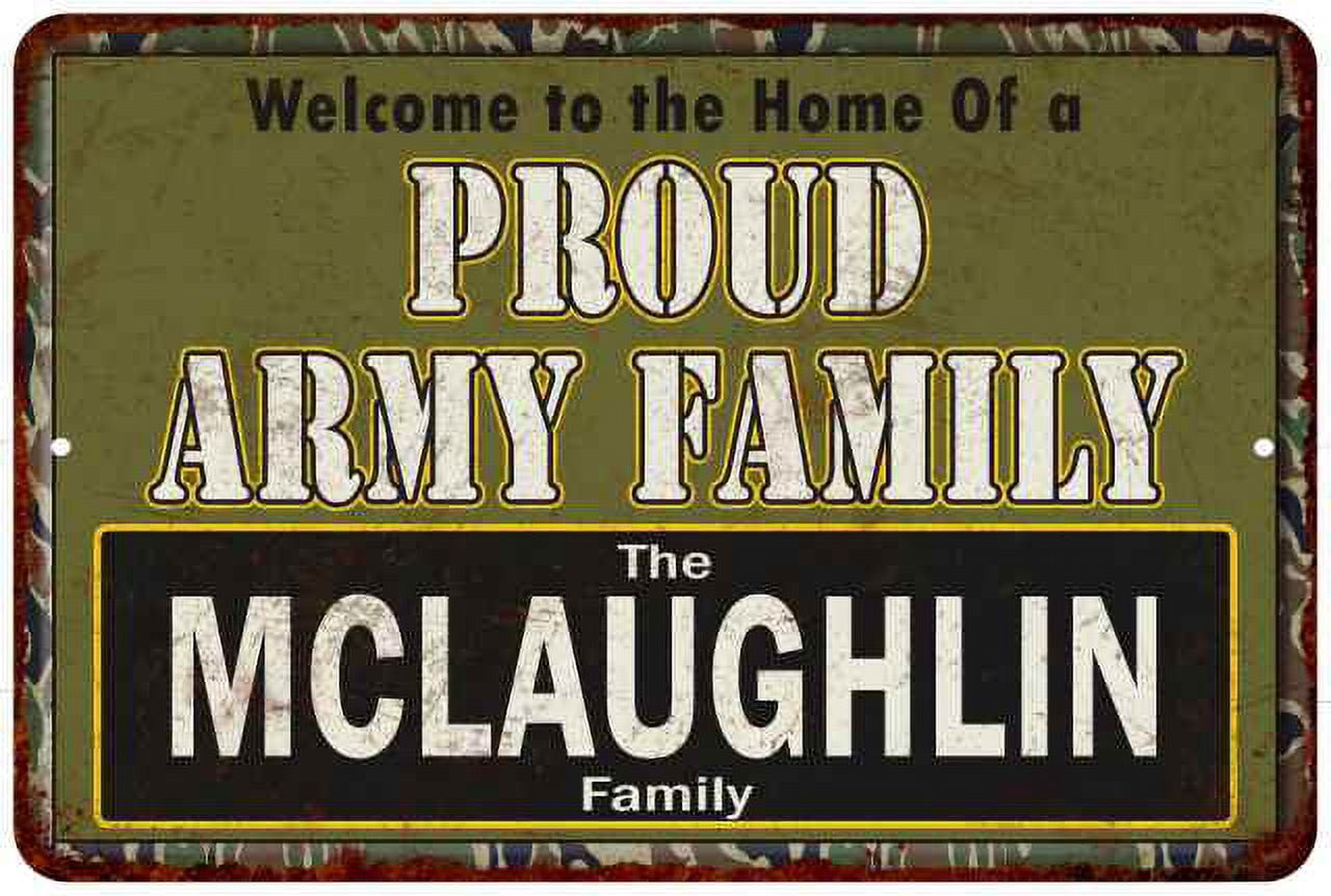 Mclaughlin Proud Army Family Gift 8x12 Metal Sign 208120023392 ...