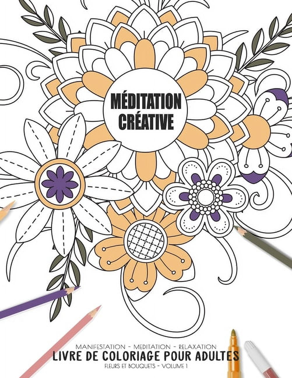 Mditation crative - Manifestation - Meditation - Relaxation - Livre de ...