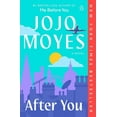 Me Before You Trilogy After You, Book 2, (Paperback) - Walmart.com