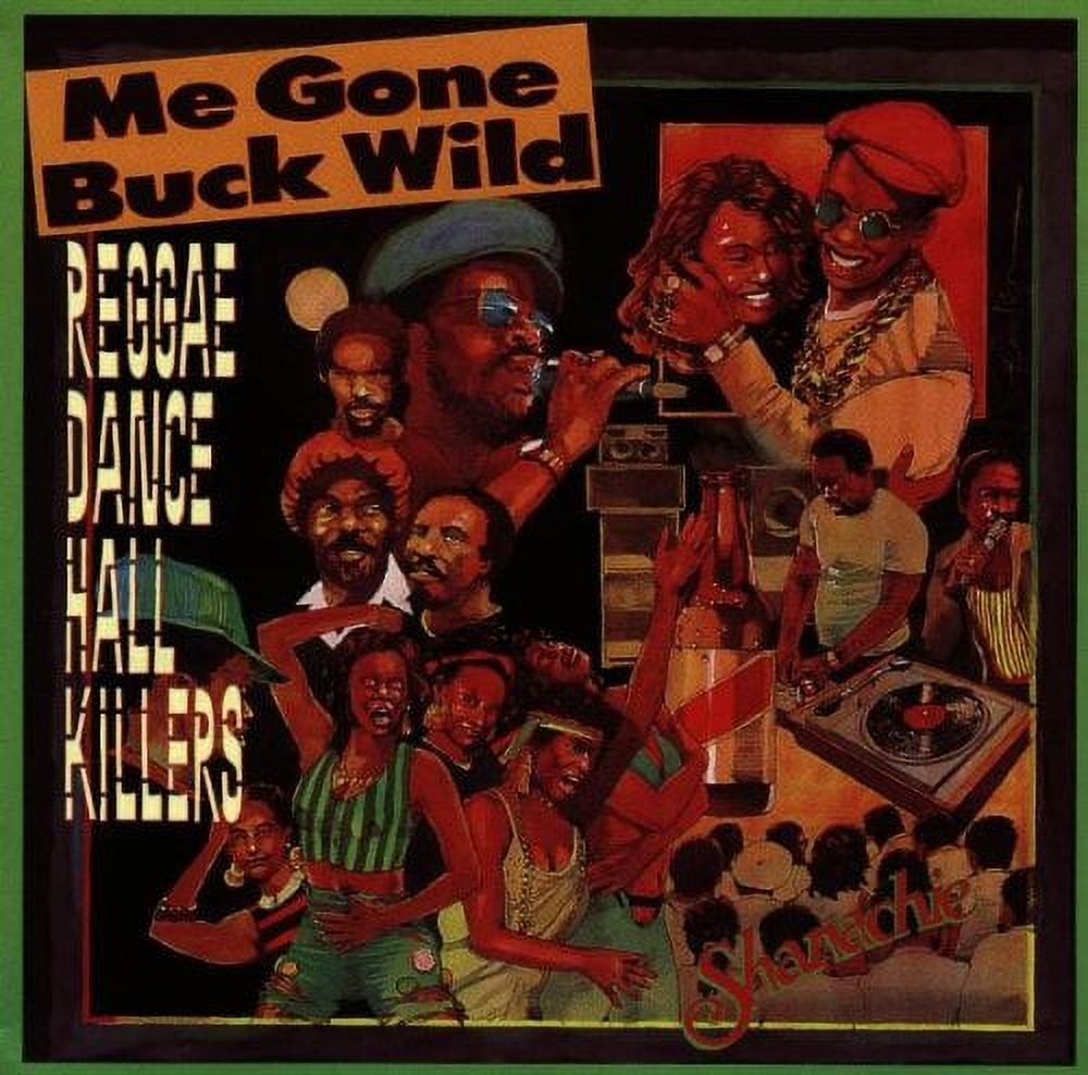 Pre-Owned - Me Gone Buck Wild by Reggae Dance Hall Killers (CD, 1991 ...