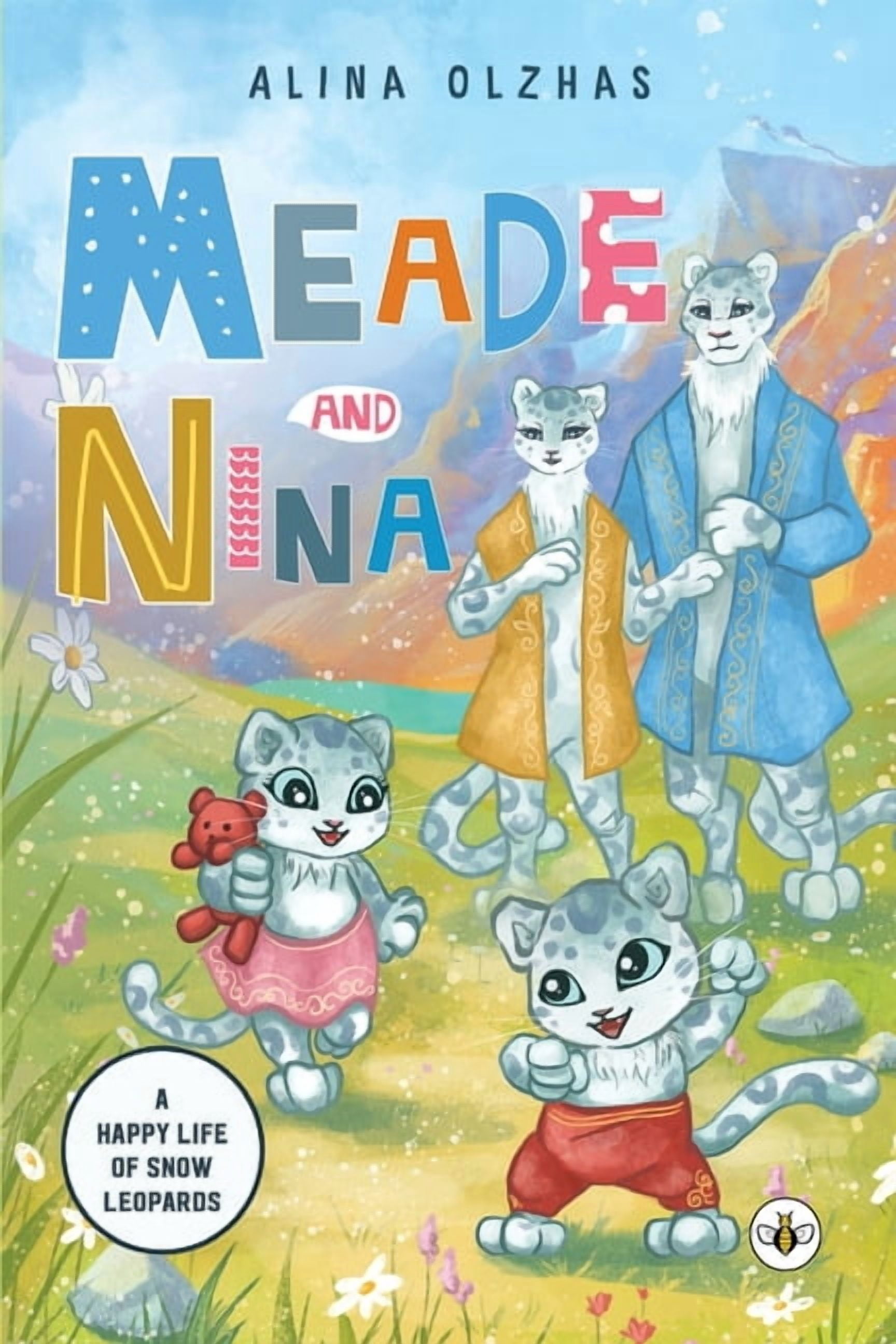 Meade and Nina: A Happy Life of Snow Leopards, (Paperback) - Walmart.com