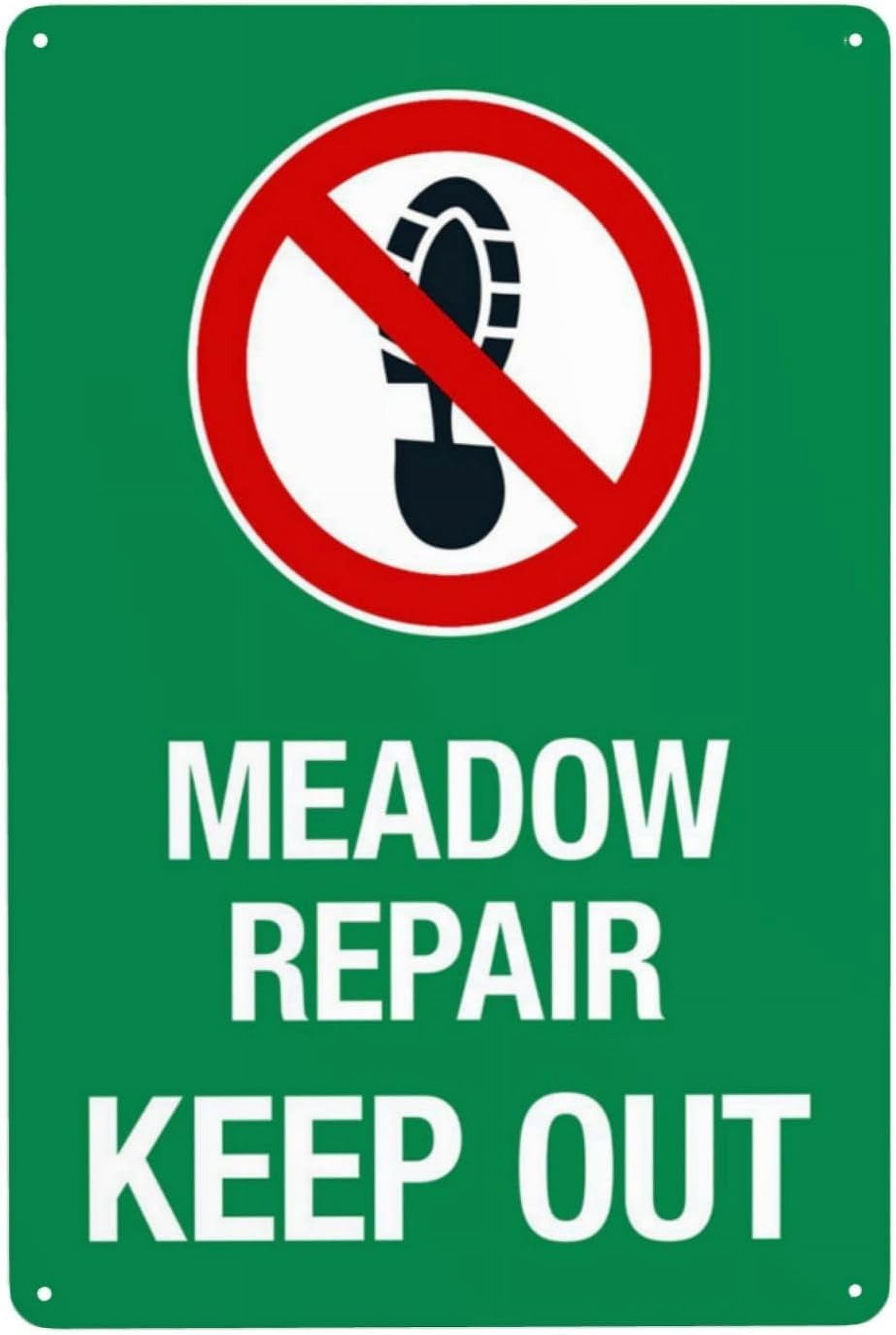 Meadow Repair Keep Out Sign Hiking Trail Sign Warning Sign Caution ...