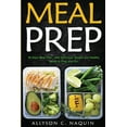 Meal Prep : 30 Days Meal Plan - with Delicious, Simple and Healthy ...