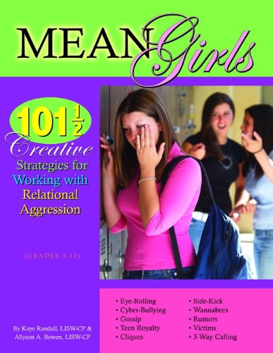 Pre-Owned Mean Girls: 101 1/2 Creative Strategies for Working With ...