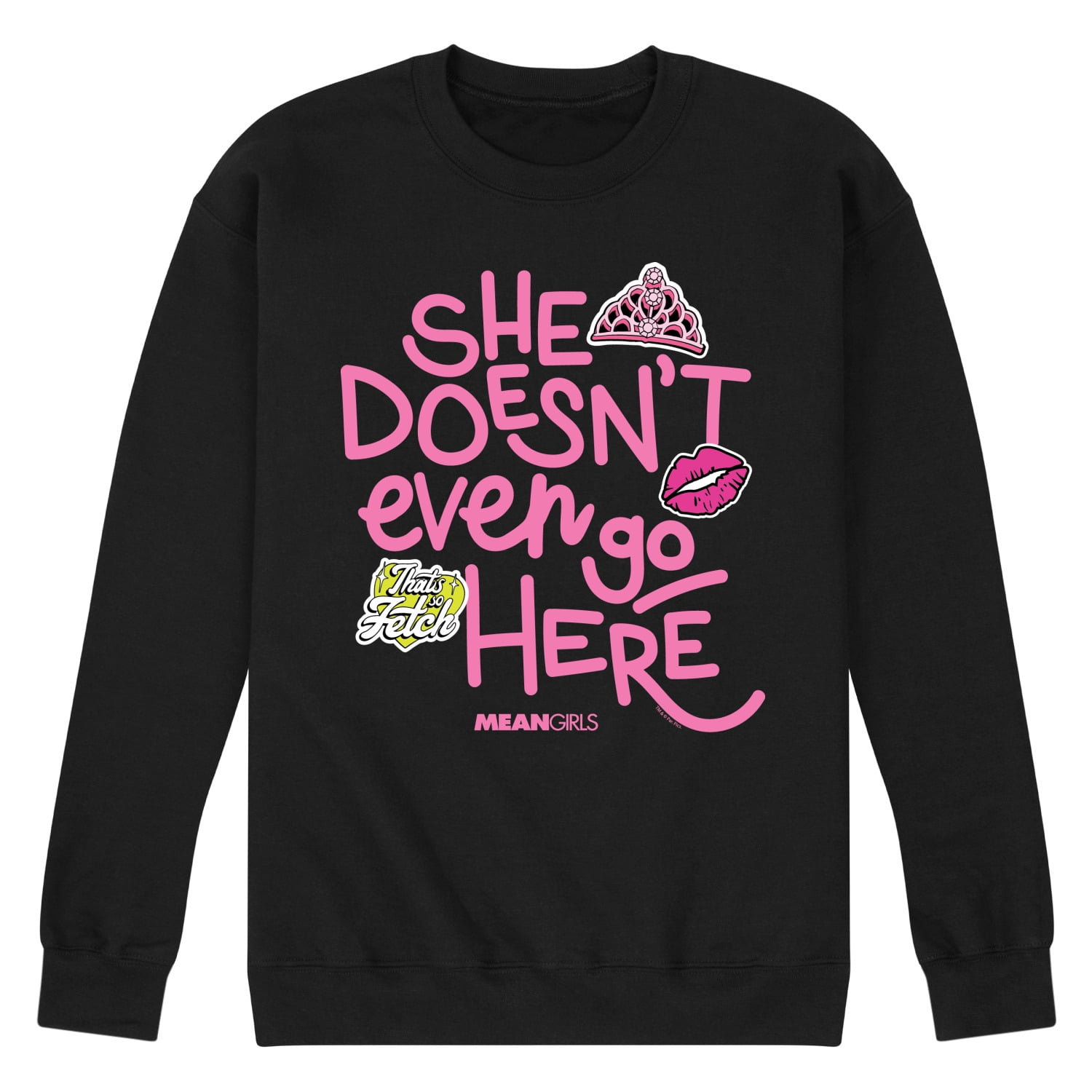 Mean Girls - She Doesn't Even Go Here - Men's Crew Neck Fleece Pullover ...
