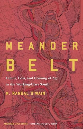 Pre-Owned Meander Belt: Family, Loss, and Coming of Age in the Working ...