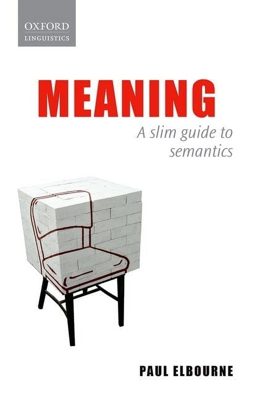 Meaning: A Slim Guide to Semantics, (Hardcover) - Walmart.com