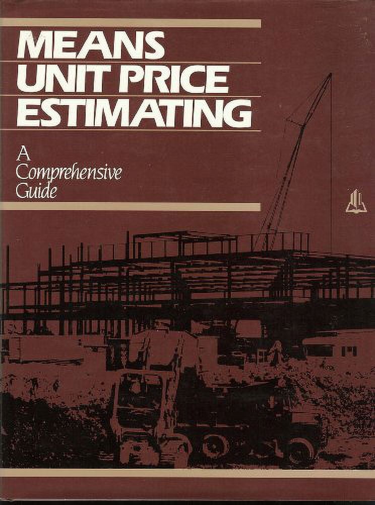 Pre-Owned Means Unit Price Estimating: A Comprehensive Guide (Hardcover ...