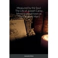Measured by Soul: The Life of Joseph Carey Merrick (also known as 'The ...