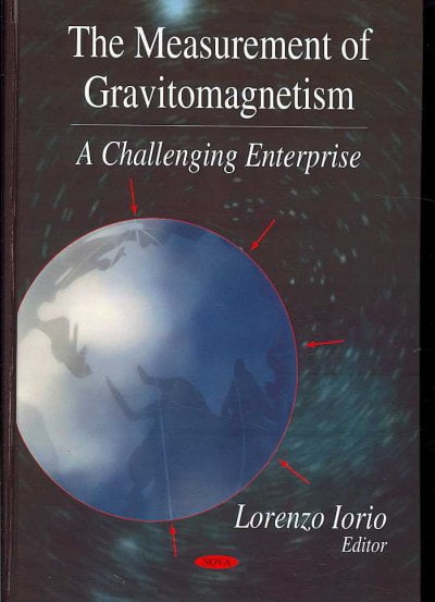 Measurement of Gravitomagnetism : A Challenging Enterprise - Walmart.com