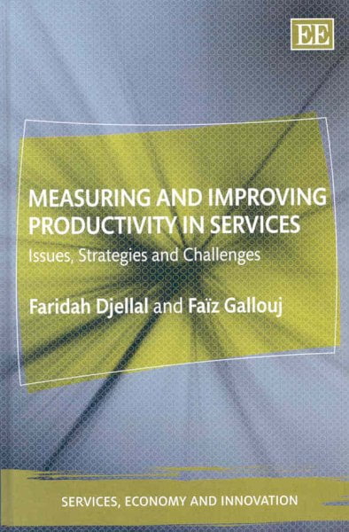 Measuring and Improving Productivity in Services : Issues, Strategies ... Measuring and Improving Productivity in Services : Issues, Strategies ...