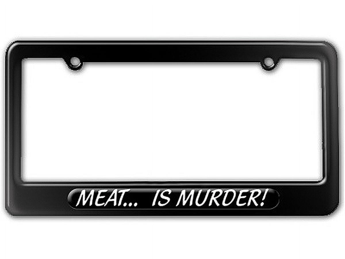 Meat Is Murder - Vegan License Plate Frame - Walmart.com