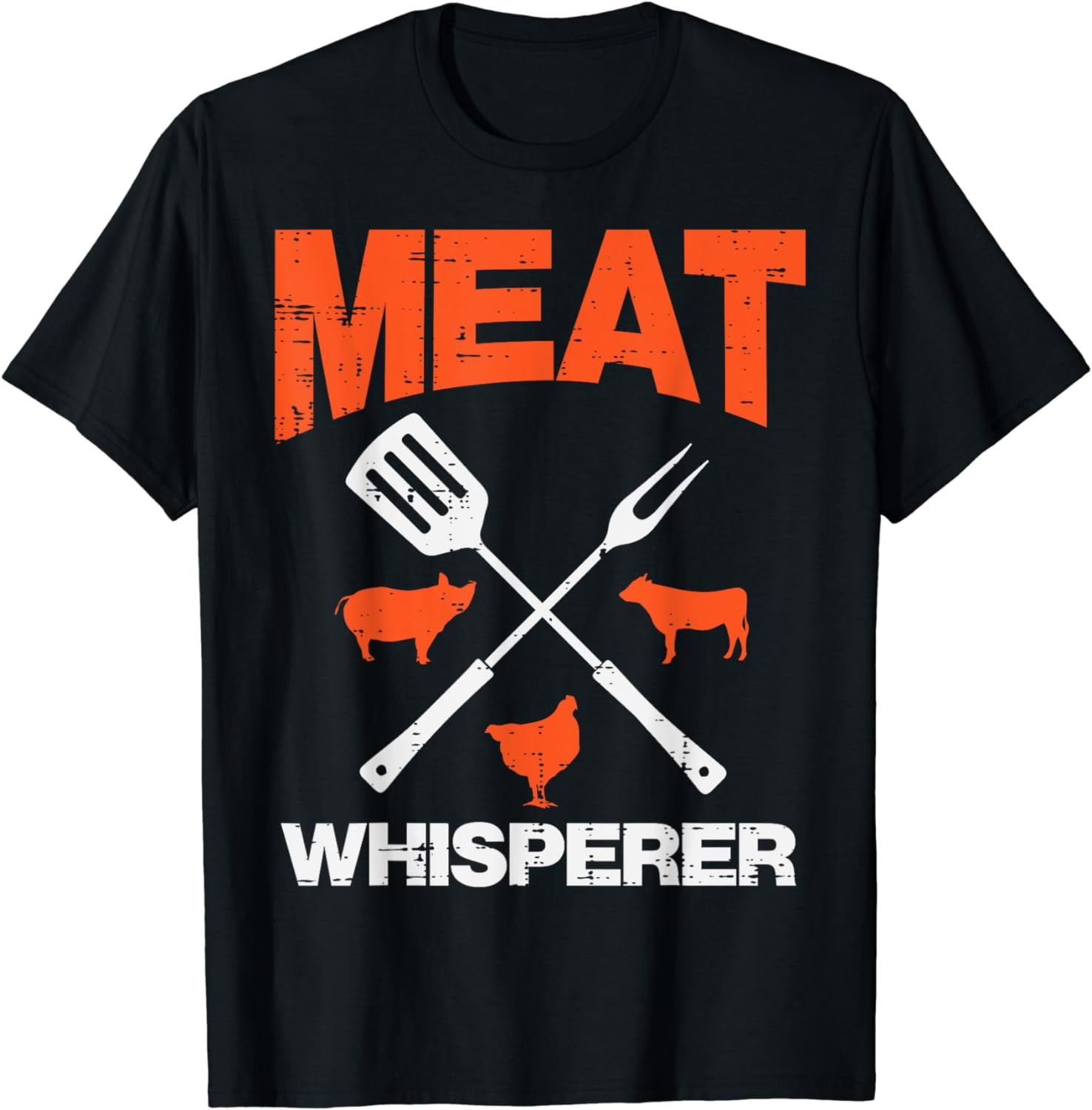Meat Whisperer Funny Barbecue Grilling Bbq Grill Men Women T-Shirt ...