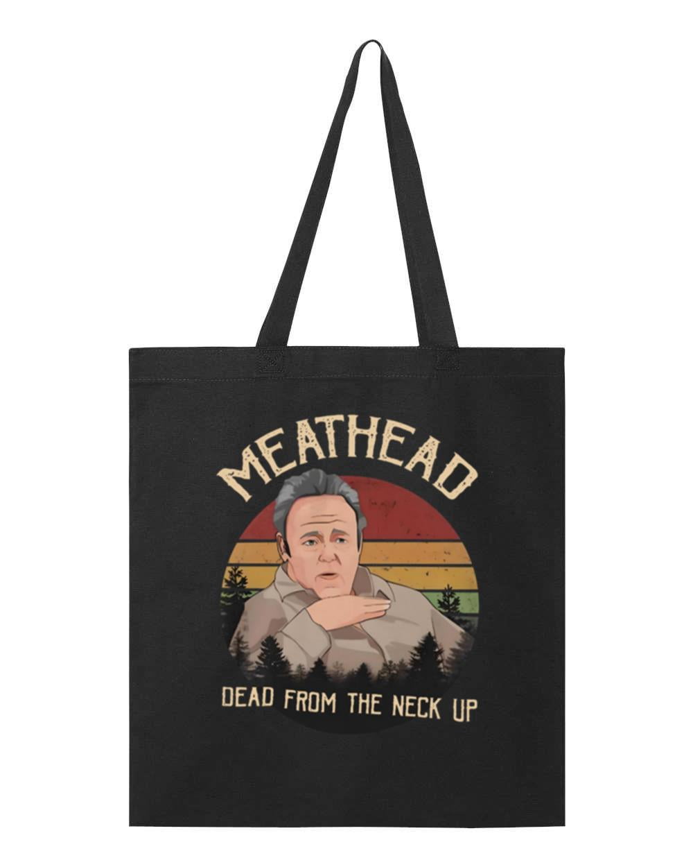 Meathead Dead Sitcom Quote Humor Style Tote Bag for Classic TV Fans ...